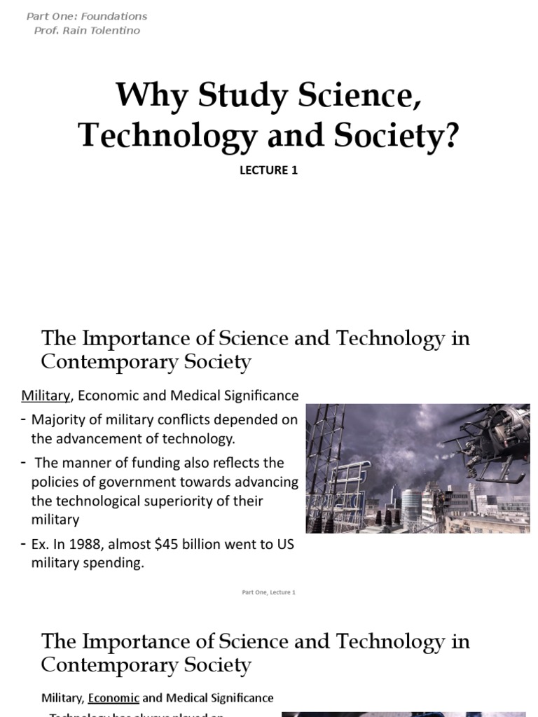 Lecture1 Why Study Science, Technology and Society | Science | Society