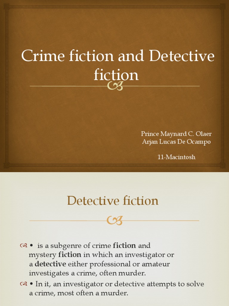Crime Fiction and Detective Fiction: Prince Maynard C. Olaer Arjan ...