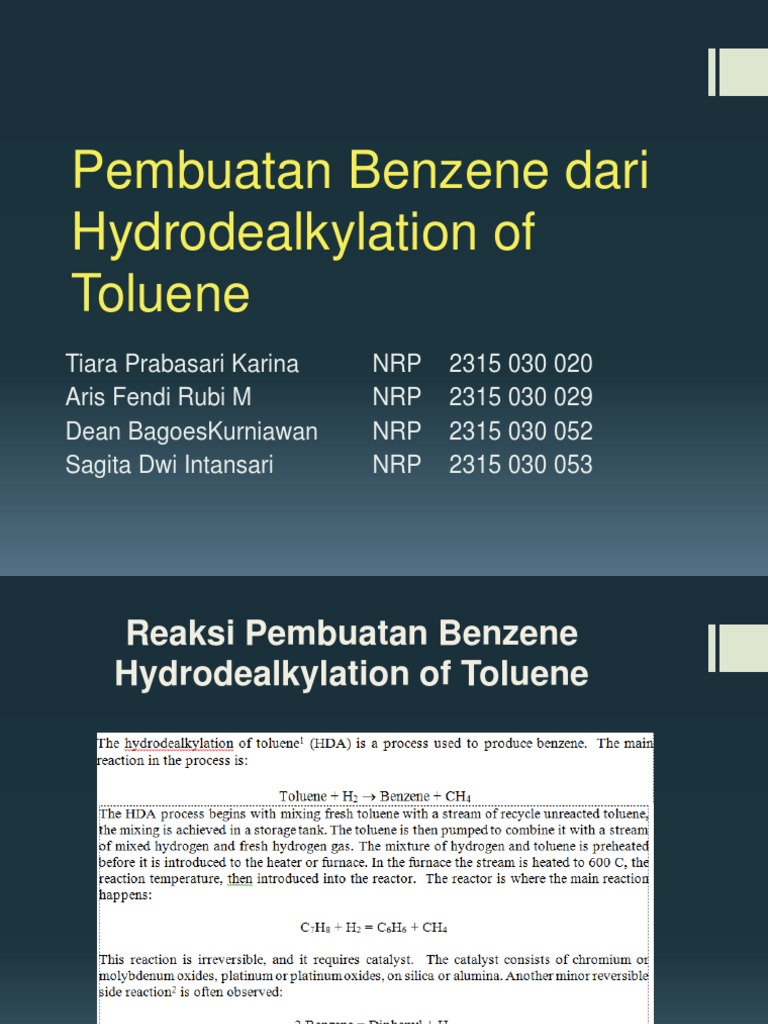 Production of Benzene via the Hydrodealkylation of Toluene