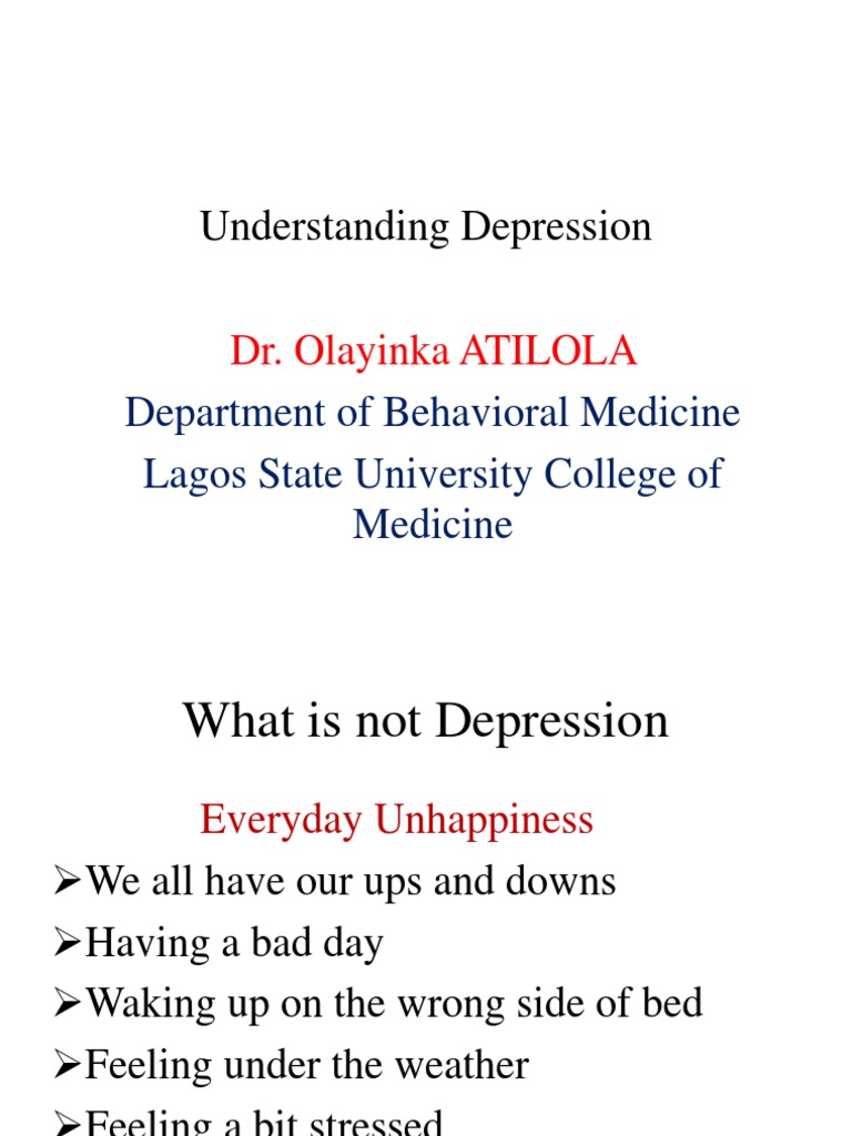 Understanding Depression: Dr. Olayinka ATILOLA | PDF | Depression (Mood ...