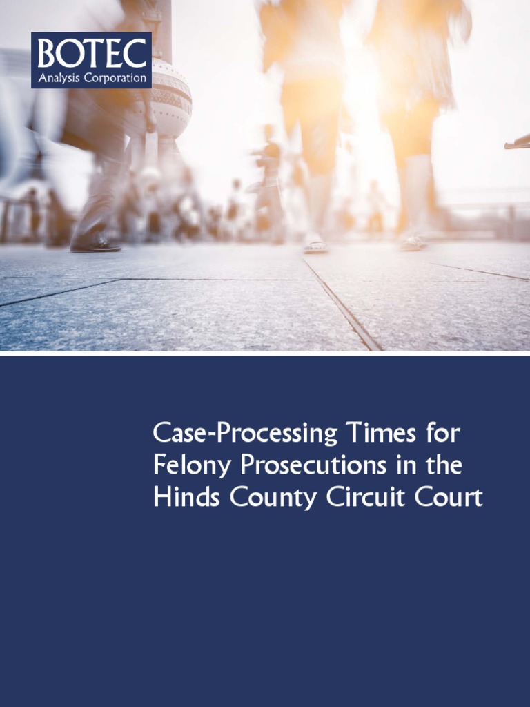 BOTEC Study of Hinds County CJ System | PDF | Wisconsin Circuit Courts ...