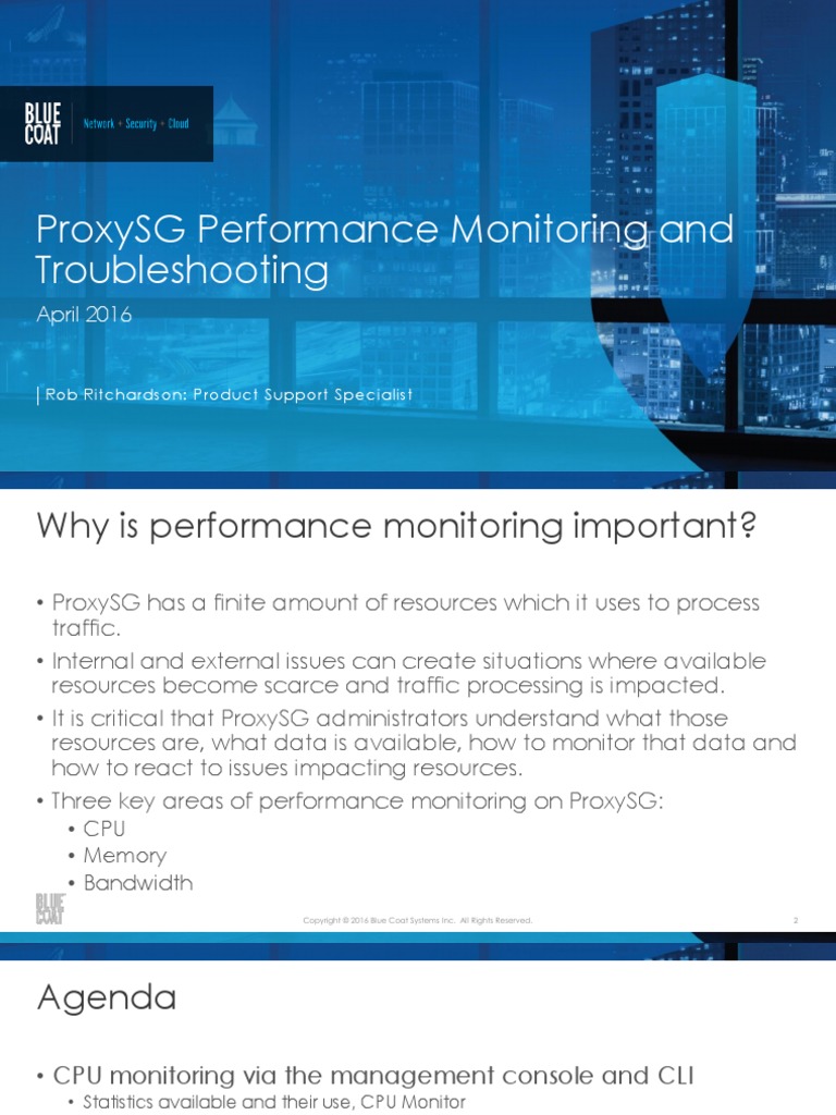 ProxySG Performance Monitoring and Troubleshooting Webcast - Final ...
