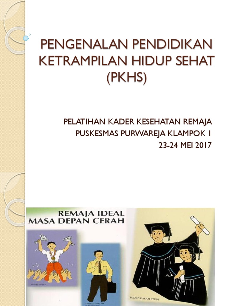 Pengenalan Pendidikan Ketrampilan Hidup Sehat (PKHS) | PDF