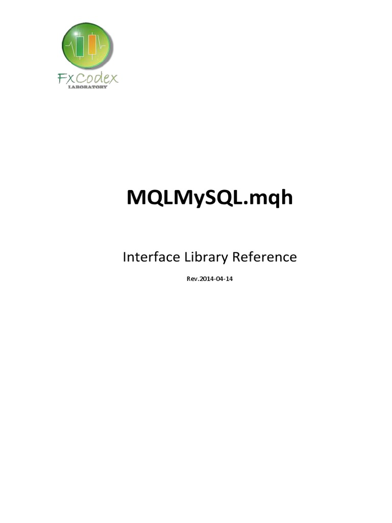 MQLMySQL Technical Reference MQL4 | PDF | Library (Computing) | Application Programming Interface