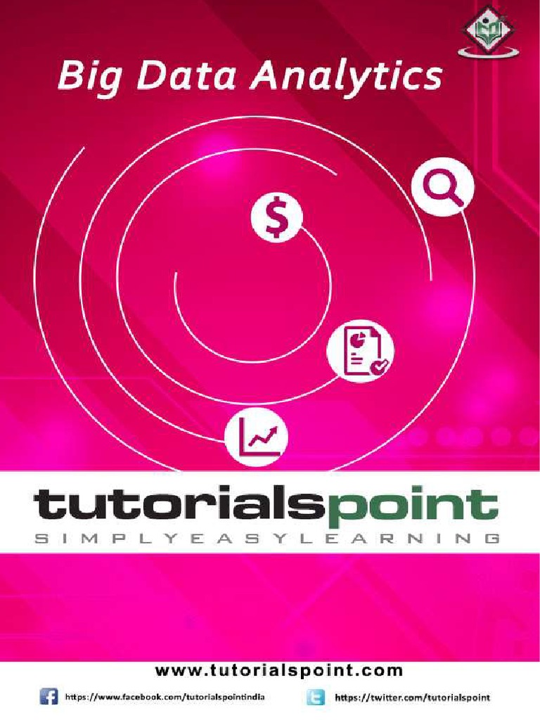 Big Data Analytics Tutorial | PDF | Big Data | Data Analysis
