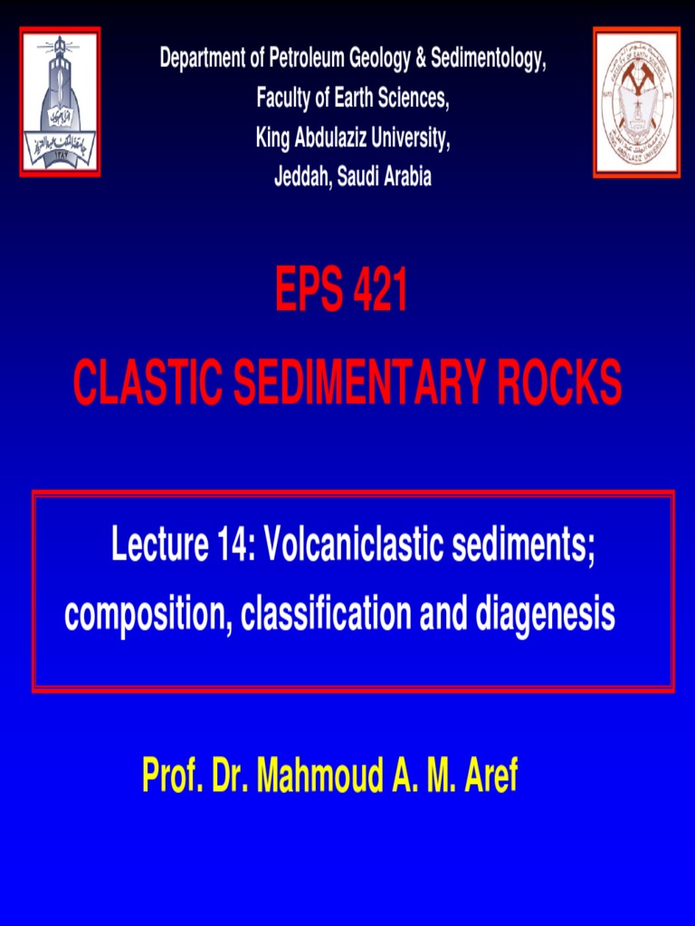 Volcaniclastic Sediments - Composition, Classification and Diagenesis ...