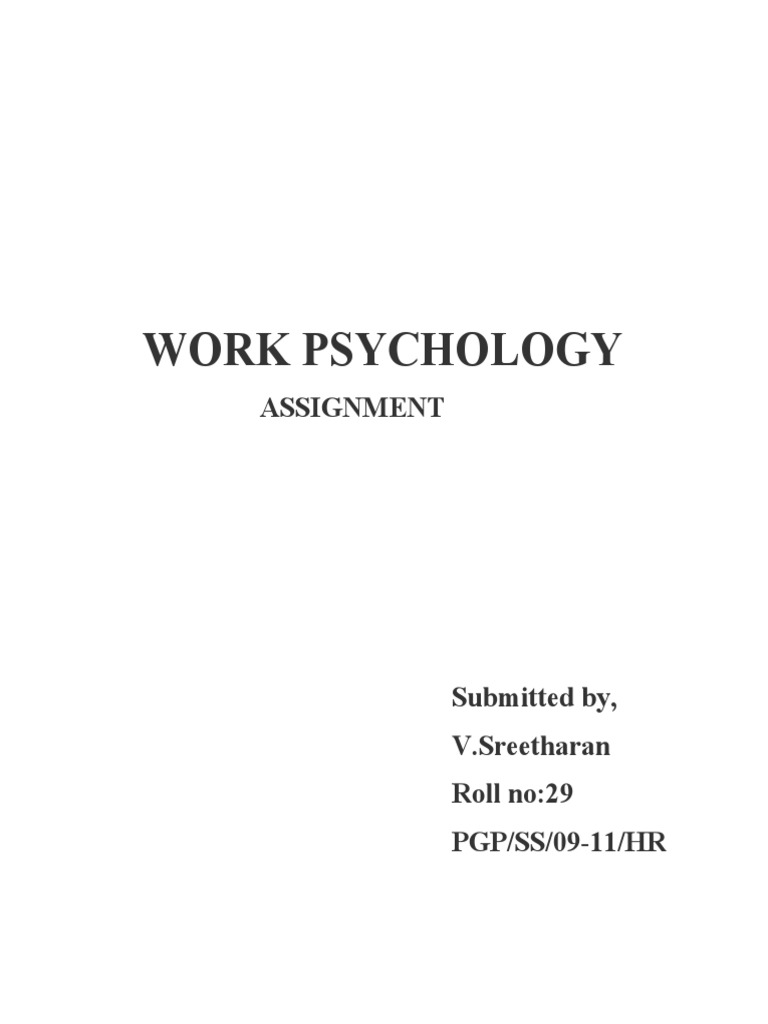 Work Psychology: Assignment | PDF | Human Factors And Ergonomics ...