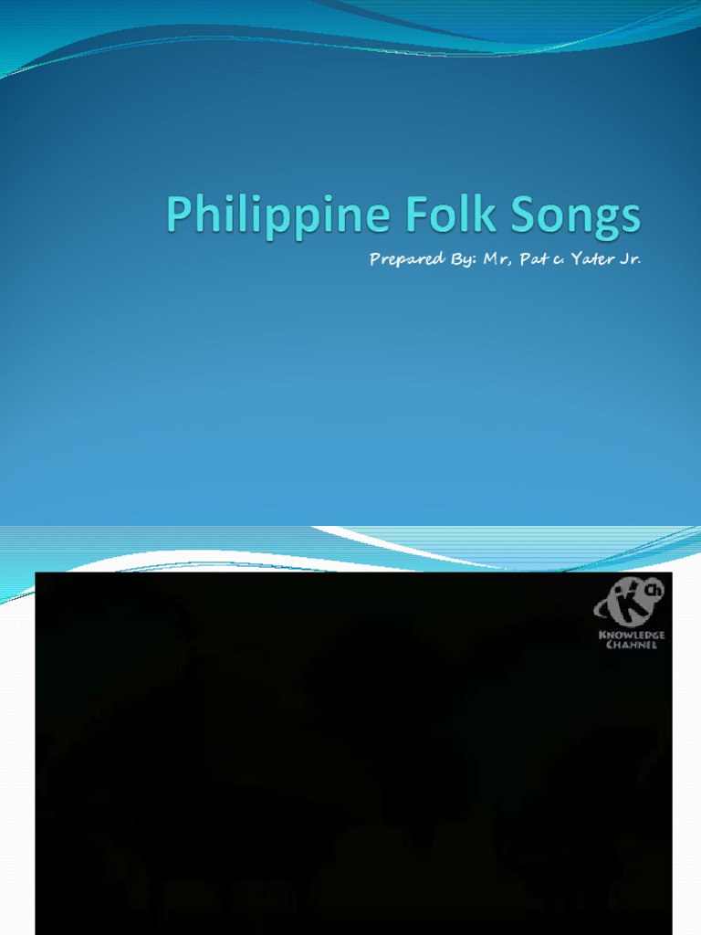 Philippine Folk Songs and Their Themes | PDF | Language Arts ...