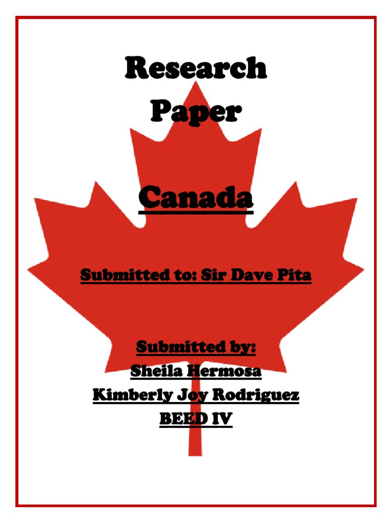 Research Paper Canada: Submitted To: Sir Dave Pita | PDF | Academic ...