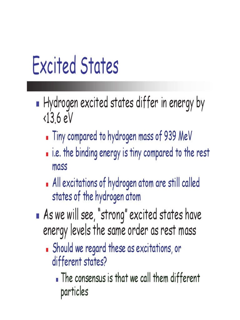 Excited States: Hydrogen Excited States Differ in Energy by 13.6 Ev ...