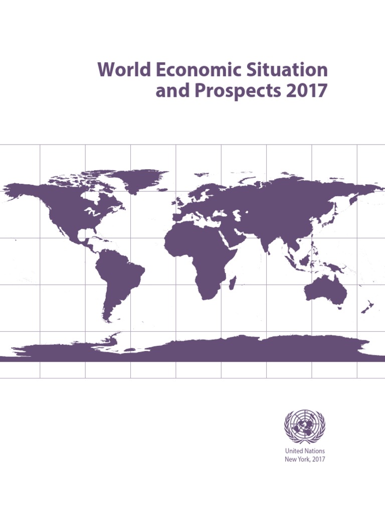 UN Report - World Economic Situation Prospects 2017 | PDF ...