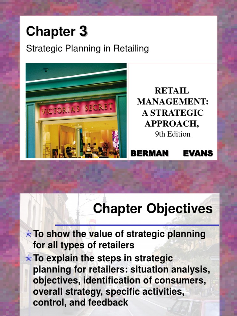 Strategic Planning in Retailing: Retail Management: A Strategic ...