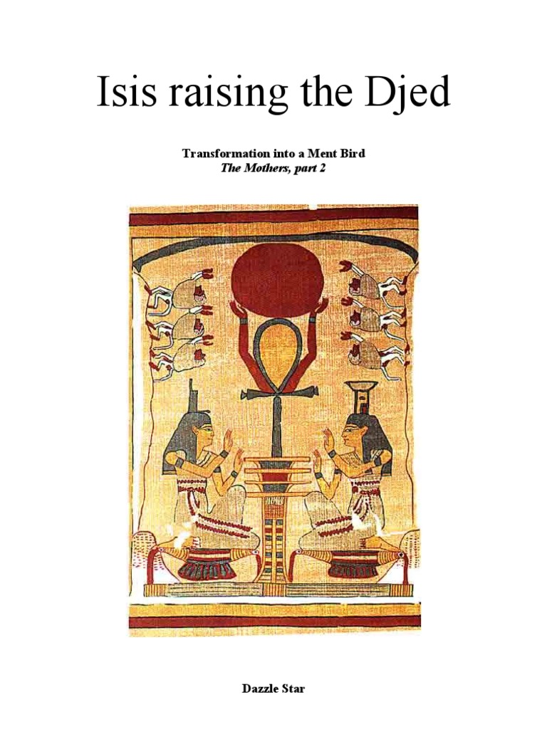Egyptian Amduat, Isis Raising The Djed | PDF | Isis | Osiris