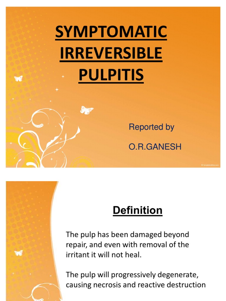 Symptomatic Irreversible Pulpitis | PDF | Mouth | Dentistry
