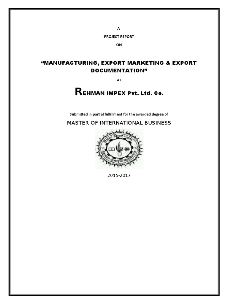 "Manufacturing, Export Marketing & Export Documentation": A Project ...