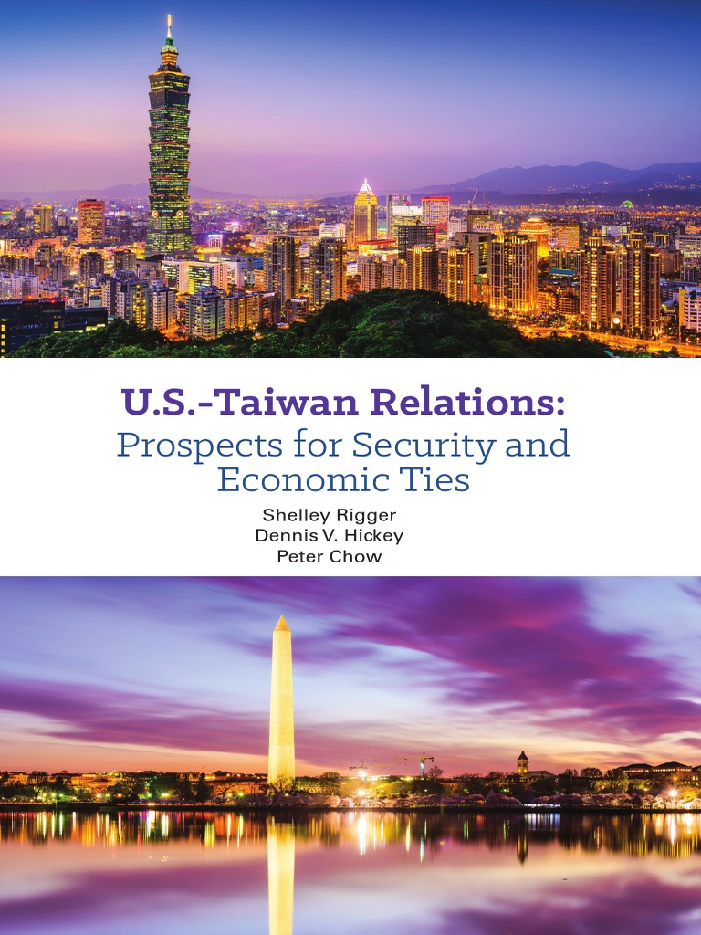 U.S.-Taiwan Security & Economic Ties | PDF | One China Policy | Taiwan