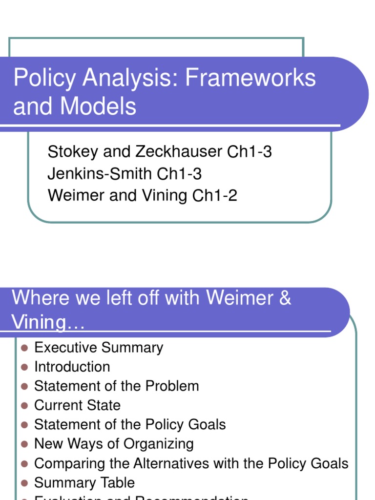 Policy Analysis: Frameworks and Models: Stokey and Zeckhauser Ch1-3 ...