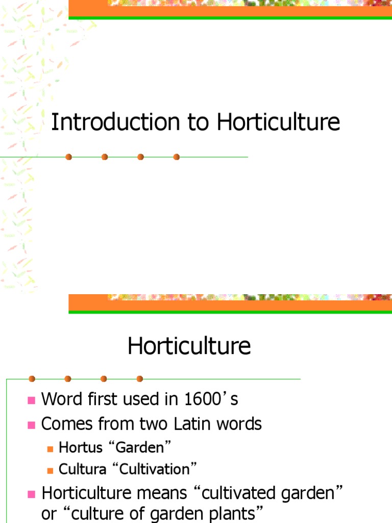 Introduction and History of Horticulture | Horticulture | Lawn