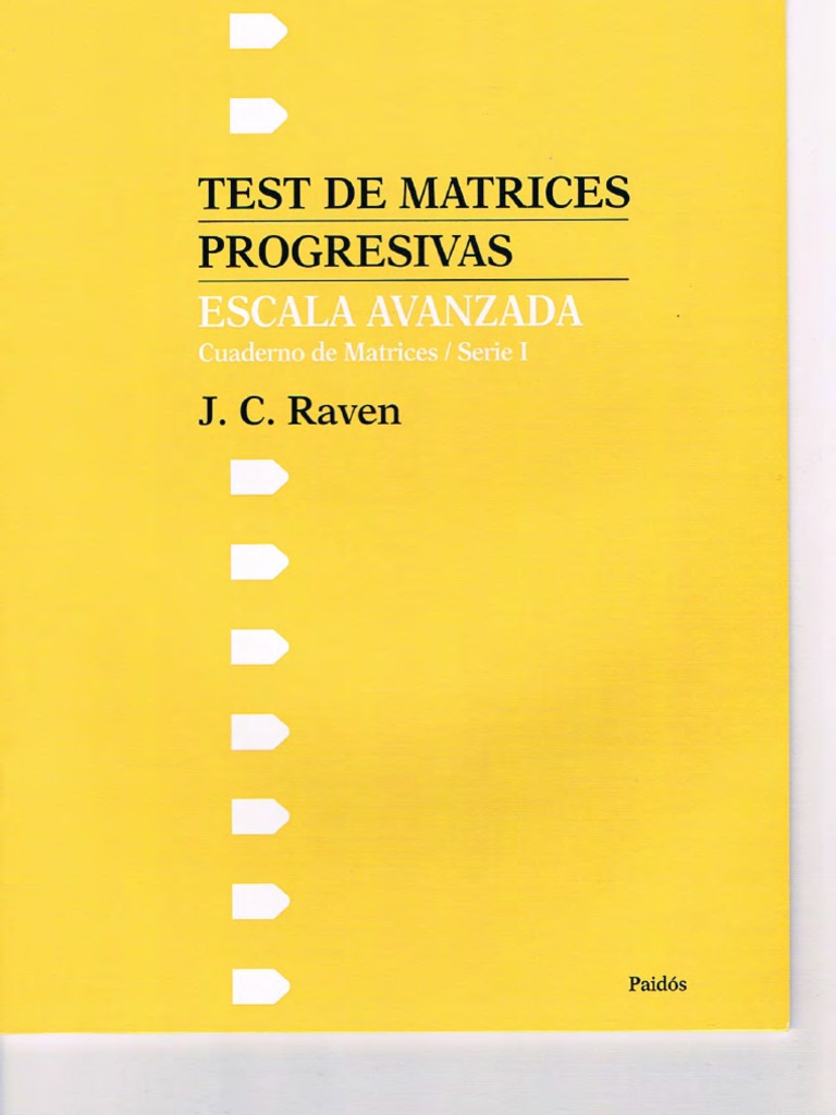 Raven. Cuaderno de Matrices y Protocolo de Respuestas. Escala Avanzada. Serie I y II PDF | PDF