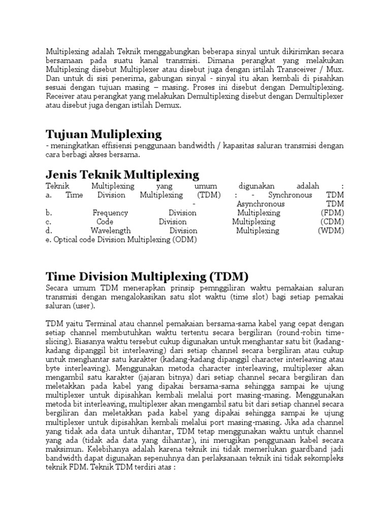 Multiplexing Adalah Teknik Menggabungkan Beberapa Sinyal Untuk Dikirimkan Secara Bersamaan Pada ...