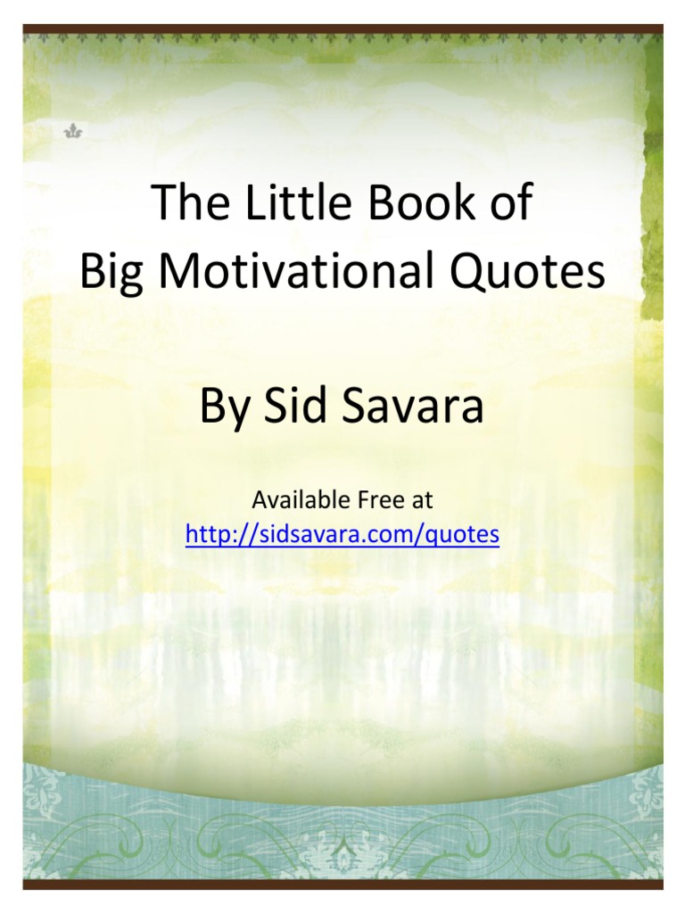 The Little Book of Big Motivational Quotes by Sid Savara: Available ...