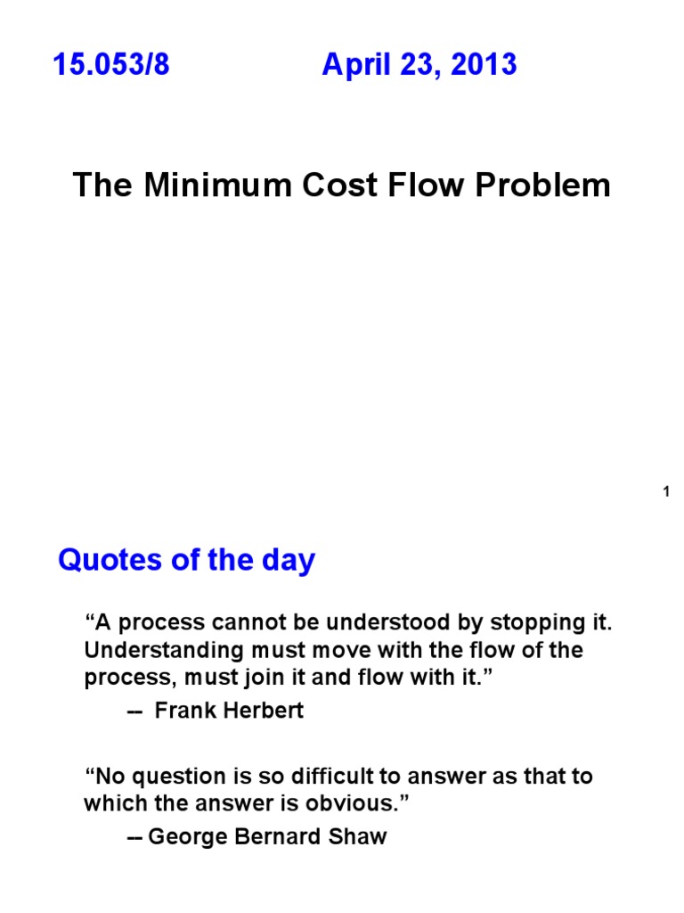 The Minimum Cost Flow Problem: 15.053/8 April 23, 2013 | PDF | Linear ...