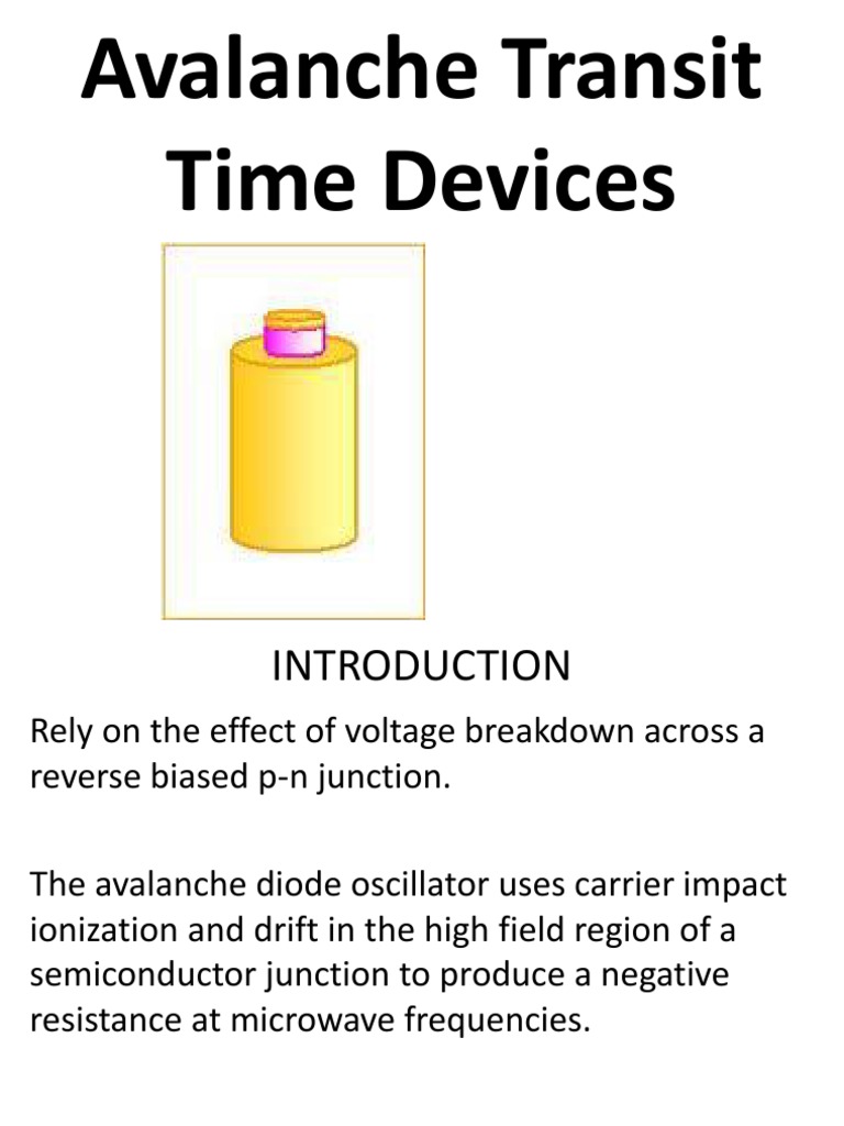 Avalanche Transit Time Devices: Analysis of IMPATT Diode Operation for Microwave Oscillation and ...