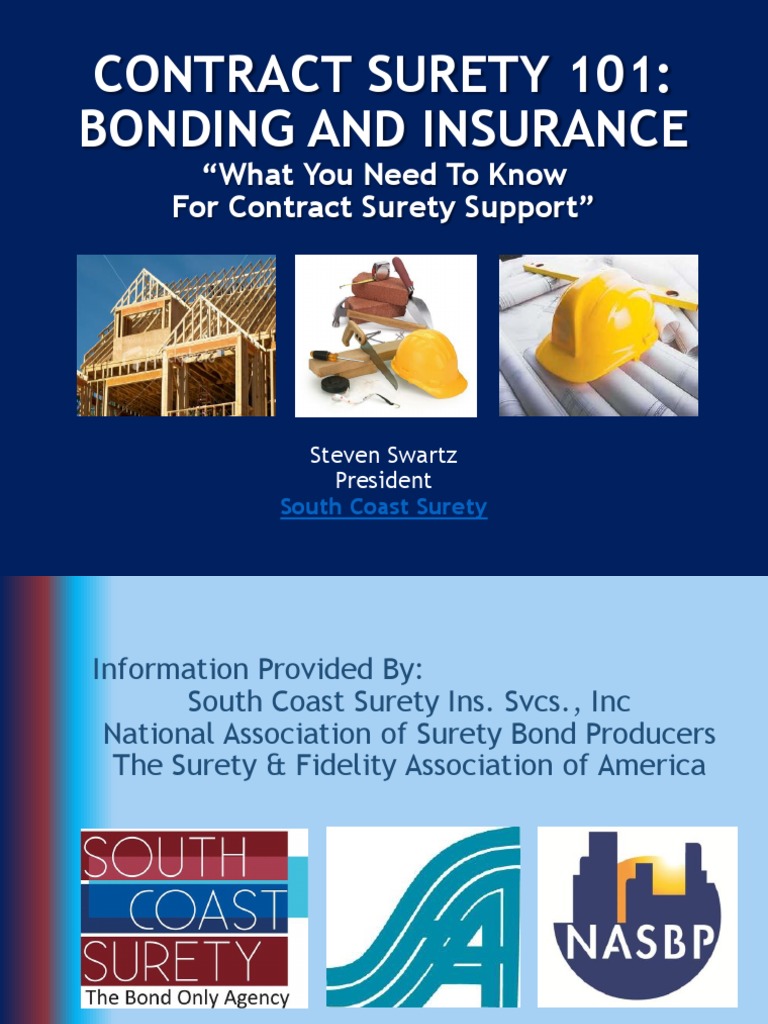 Contract Surety 101: Bonding and Insurance: "What You Need To Know For ...
