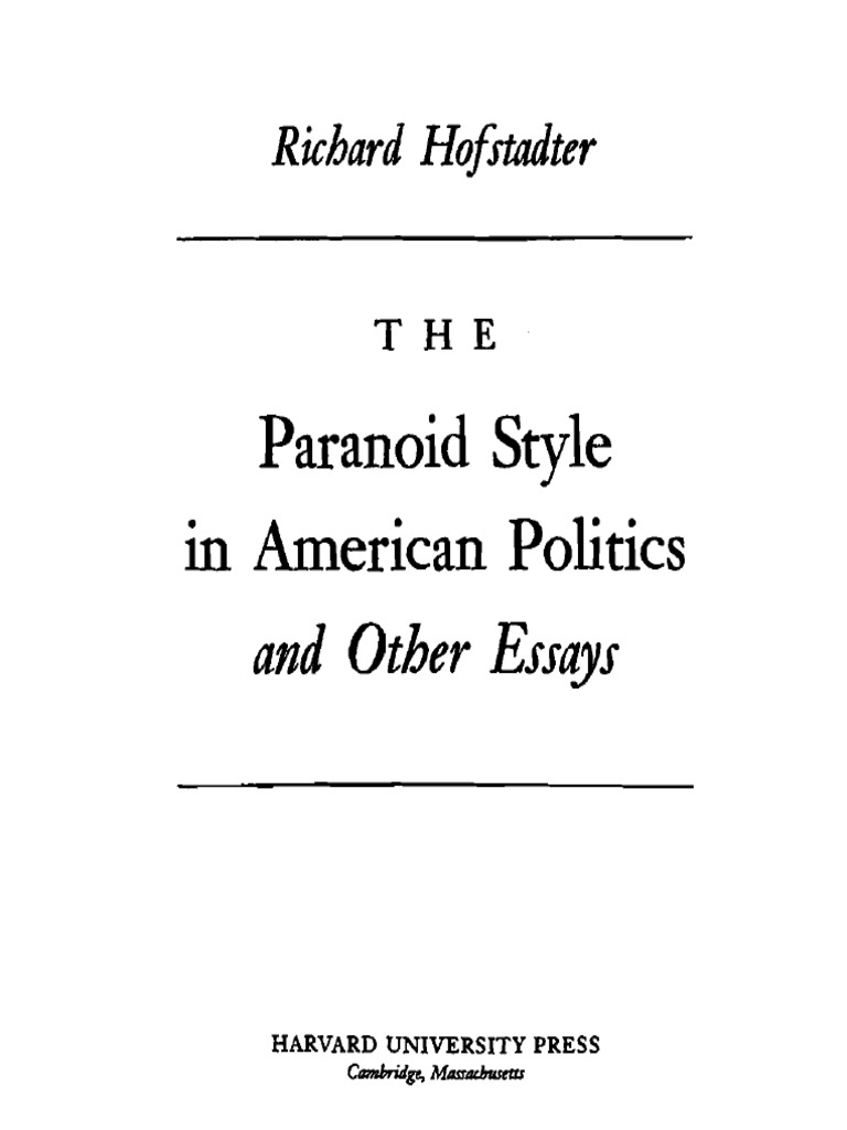 Hofstadter, Paranoid Style in American Politics | PDF | Paranoia | Anti ...