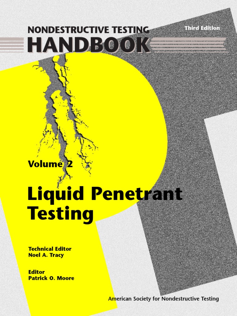 ASNT Handbook Volume 2 Liquid Penetrant Testing | PDF | Industries ...