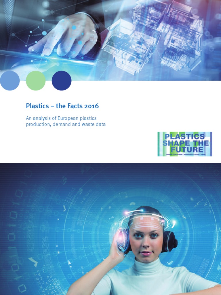 Plastics The Facts 2016 Final Version | PDF | Plastic | Waste Management
