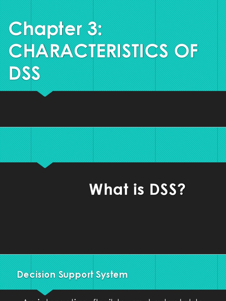 Chapter 3 - Characteristics of DSS | PDF | Decision Support System | Databases