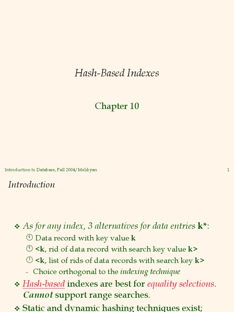 Hash-Based Indexes: Introduction To Database, Fall 2004/melikyan 1 | PDF | Database Index | Data ...