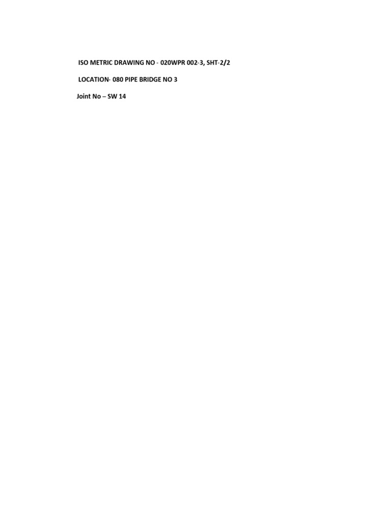 Location-080 Pipe Bridge No 3 Joint No - SW 14: Iso Metric Drawing No ...