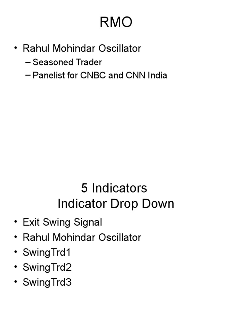 Rahul Mohindar Oscillator: - Seasoned Trader - Panelist For CNBC and CNN India | PDF | Market ...