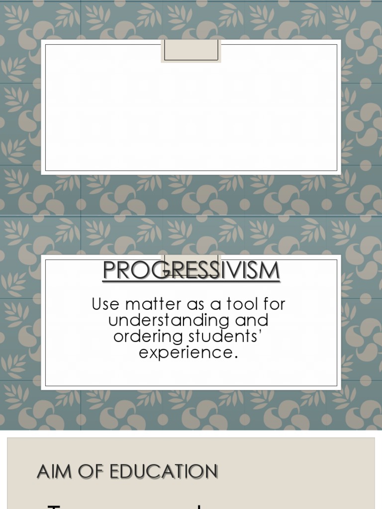 Progressivism | Download Free PDF | John Dewey | Curriculum