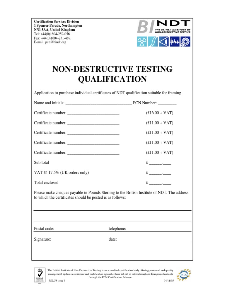Non-Destructive Testing Qualification: Tel: +44 (0) 1604-259-056. Fax ...