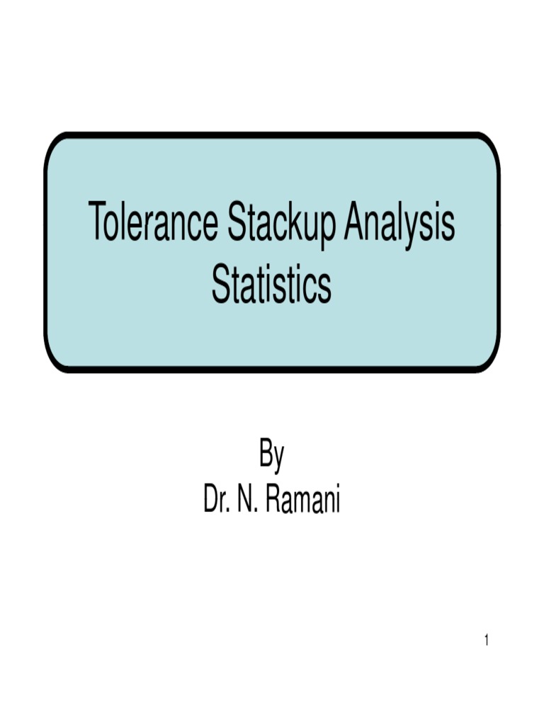 Tolerance Stackup Analysis Techniques | PDF | Engineering Tolerance ...