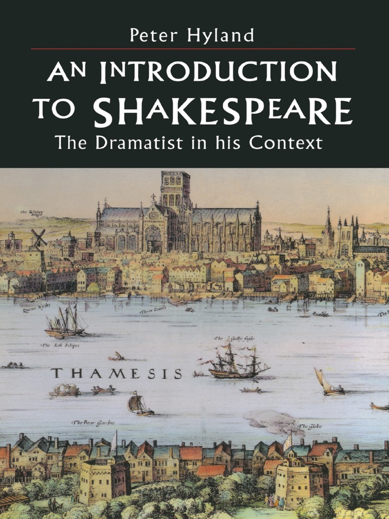An Introduction To Shakespeare - The Dramatist in His Context-Macmillan ...