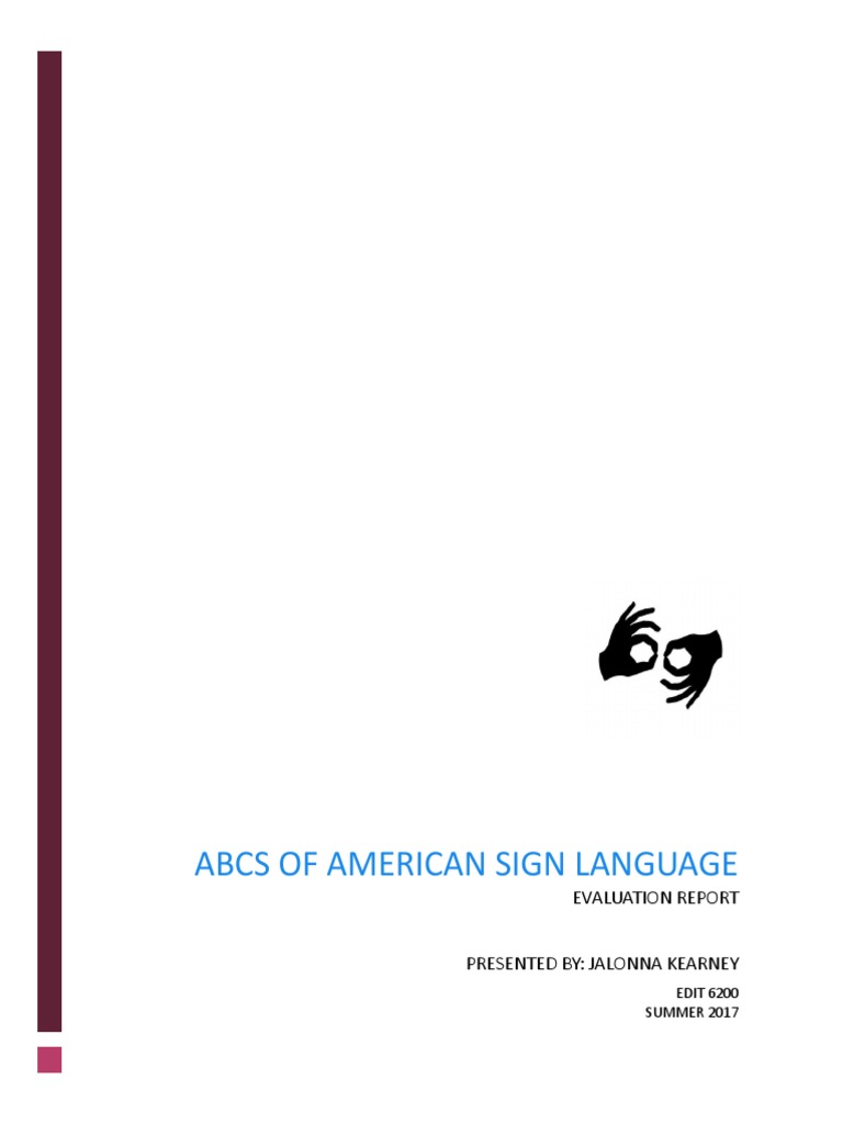 Asl Evaluation Report | PDF | Hearing Loss | Educational Technology
