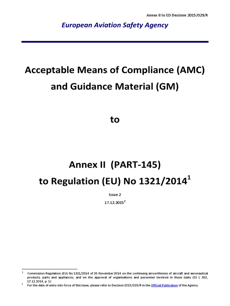 PART 145 Annex II To Decision 2015-029-R - (AMC-GM Part-145) | PDF ...