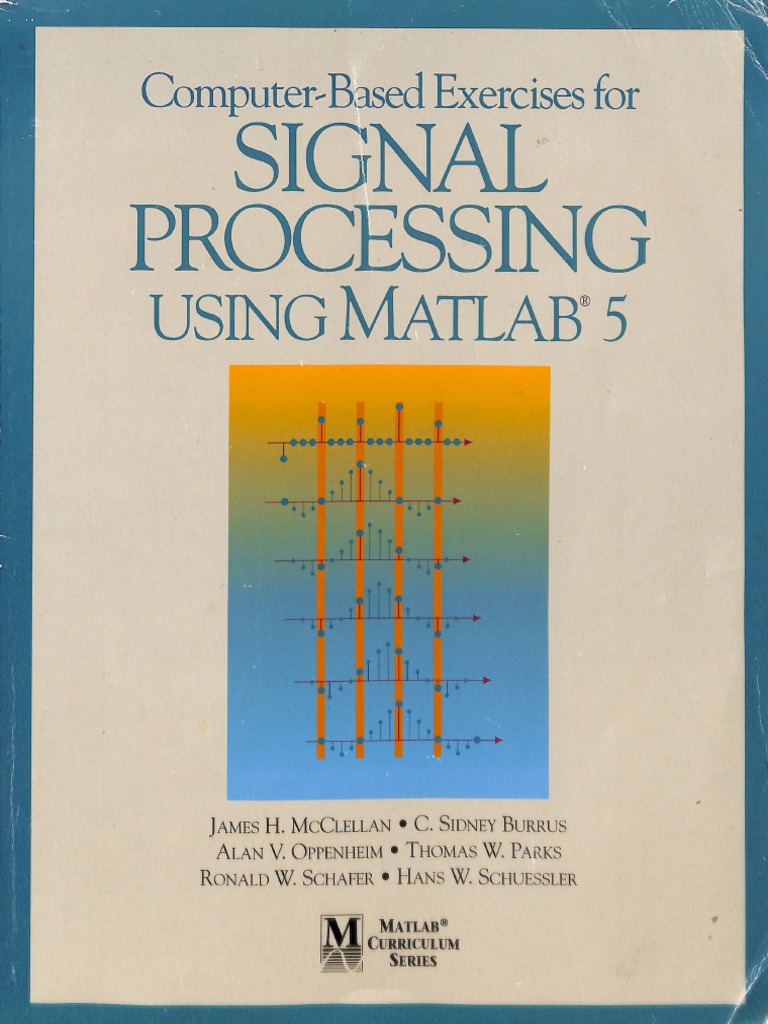 Computer Based Exercises For Signal Processing Using Matlab Ver5 Mcclellan Pdf Data