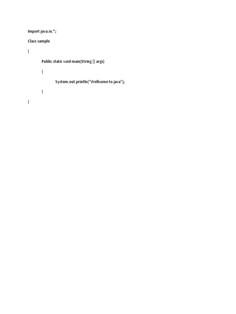 Import Java - Io. Class Sample (Public Static Void Main (String Args) (System - Out.println ...