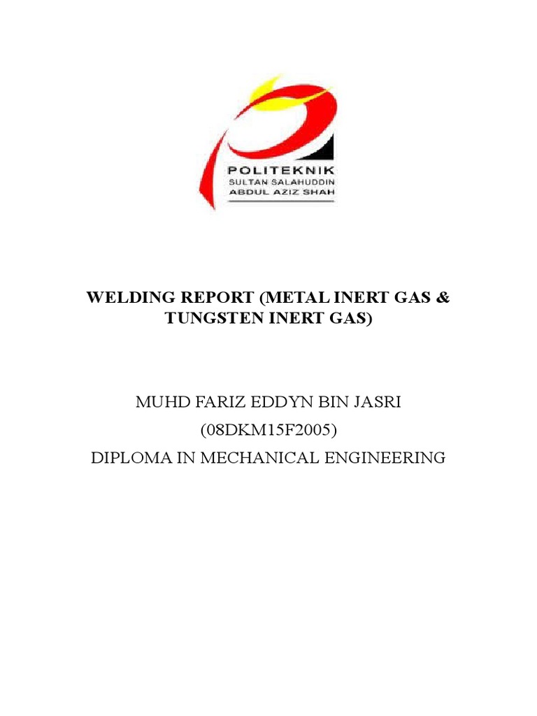 Welding Report Sem3 | PDF | Welding | Construction