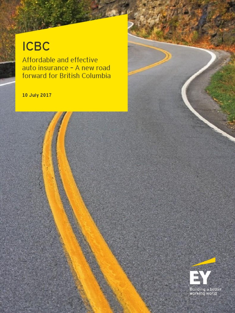 ICBC: Affordable and effective auto insurance – A new road forward for ...