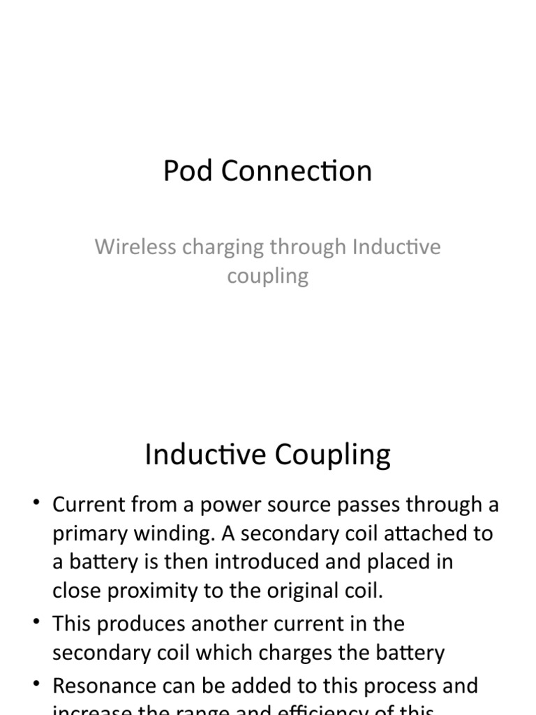 Pod Connection: Wireless Charging Through Inductive Coupling | PDF