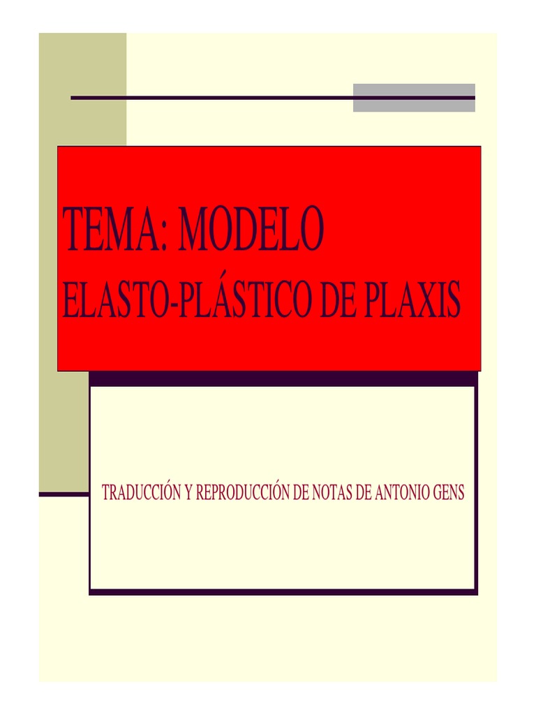 Modelo Elasto Plástico Plaxis | PDF | Elasticidad (Física ... Modelo Elasto Plástico Plaxis | PDF | Elasticidad (Física ...
