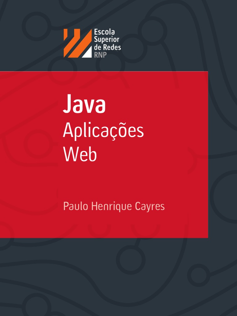 Java Aplicações Web | PDF | Suíte de protocolo de internet | Protocolo ...