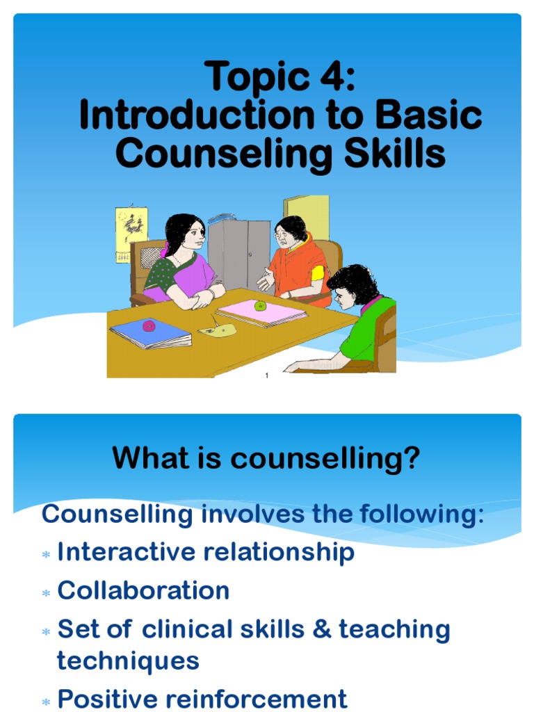 Topic 5 (2) Basic Counselling Skills | PDF | Psychotherapy | Nonverbal ...