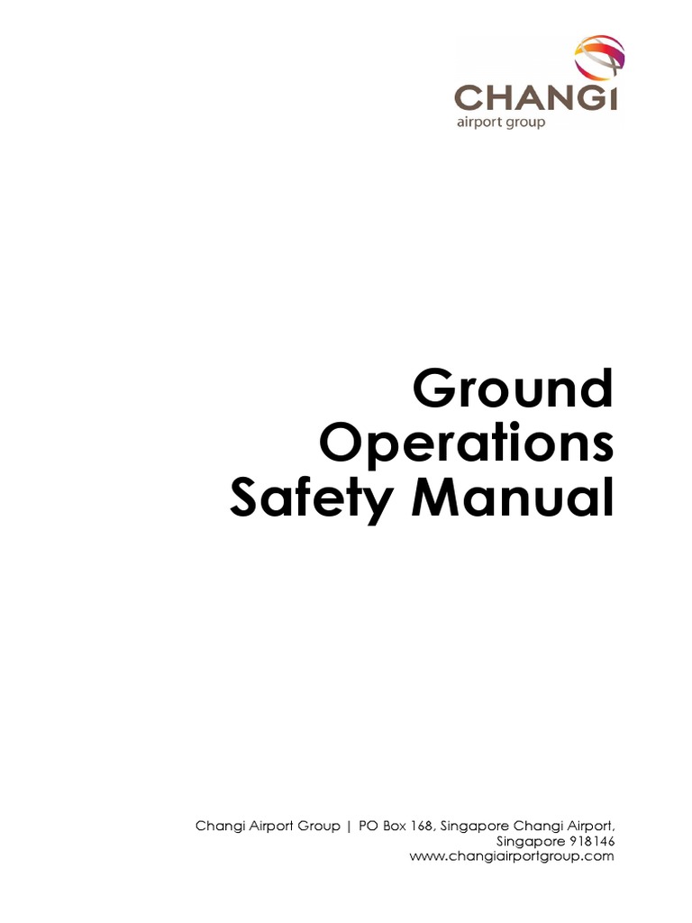 Ground Operations Safety Manual: Changi Airport Group - PO Box 168 ...